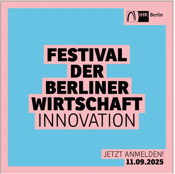 Festival der Berliner Wirtschaft 2025 | unternehmensberater-ihk.de